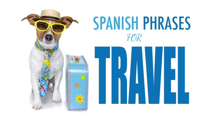 The top 50 Spanish travel phrases (I)